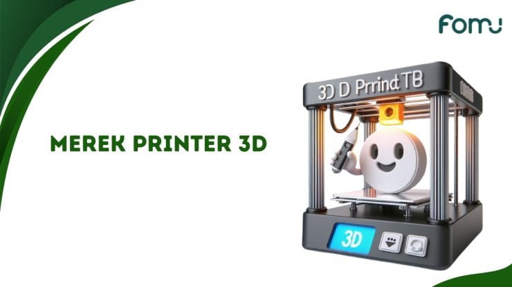 10 Rekomendasi Merek Printer 3D Printing Populer - FOMU
